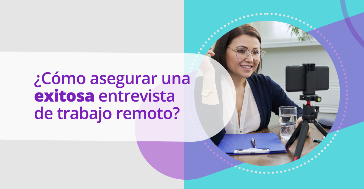 3 maneras de asegurar una exitosa entrevista de trabajo